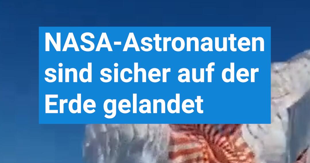 NASA-Astronauten sind endlich zurück auf der Erde | 1&1